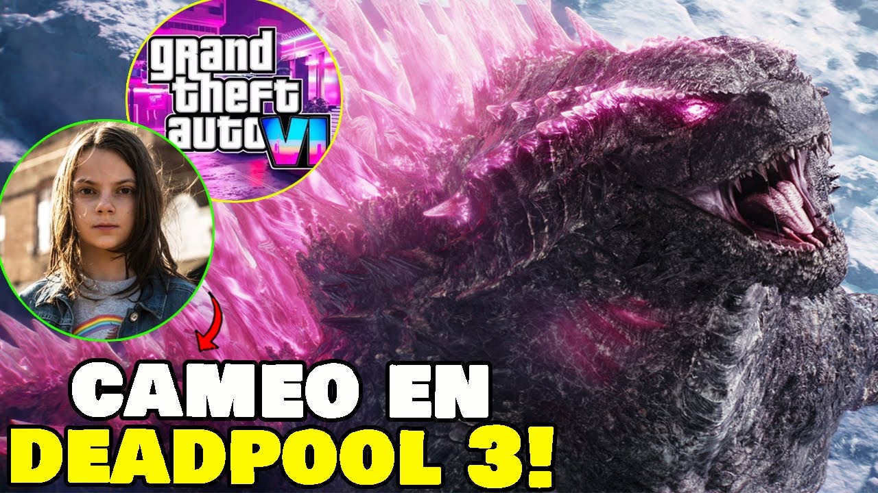 ¡X 23 EN DEADPOOL 3! Godzilla x Kong Trailer Analisis, GTA 6 Filtrado ...