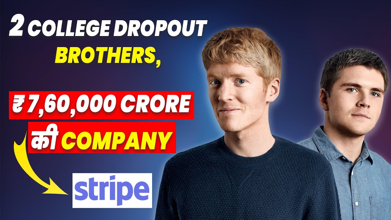 How 2 College Dropout Brothers made a $95Billion company? 🤑Stripe ...