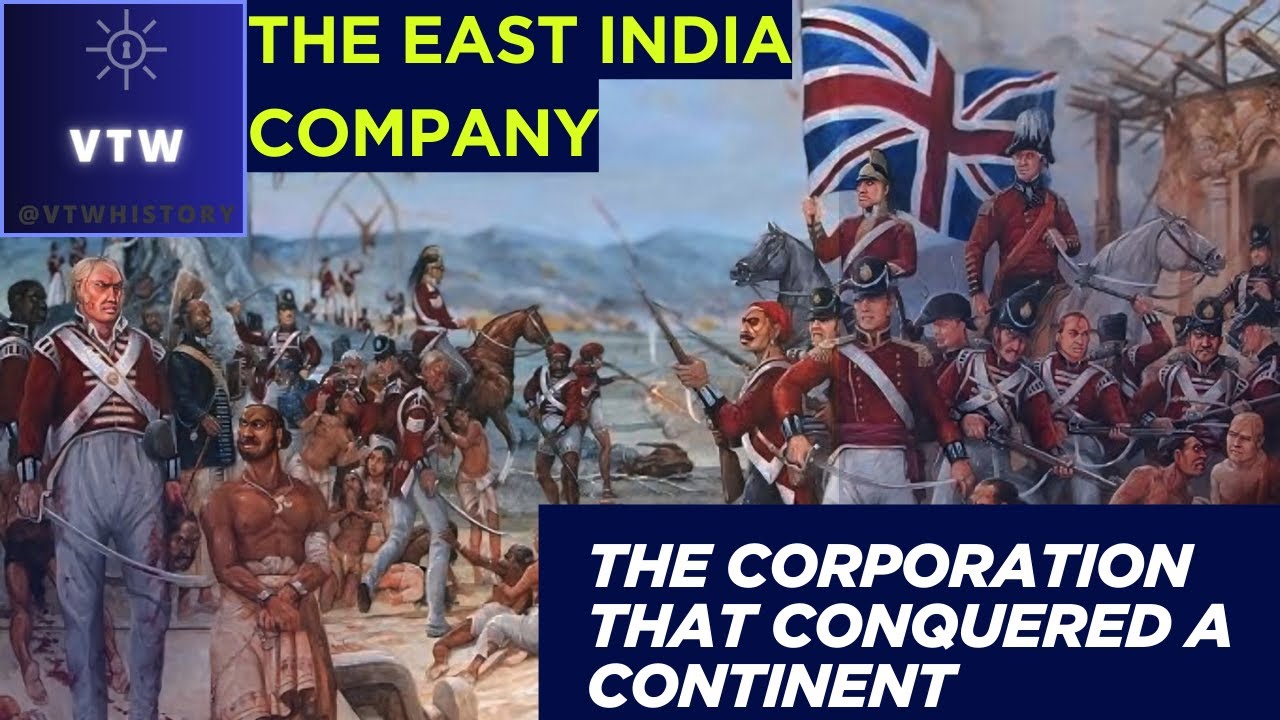 The East India Company: How a Corporation Ruled India & Changed History ...