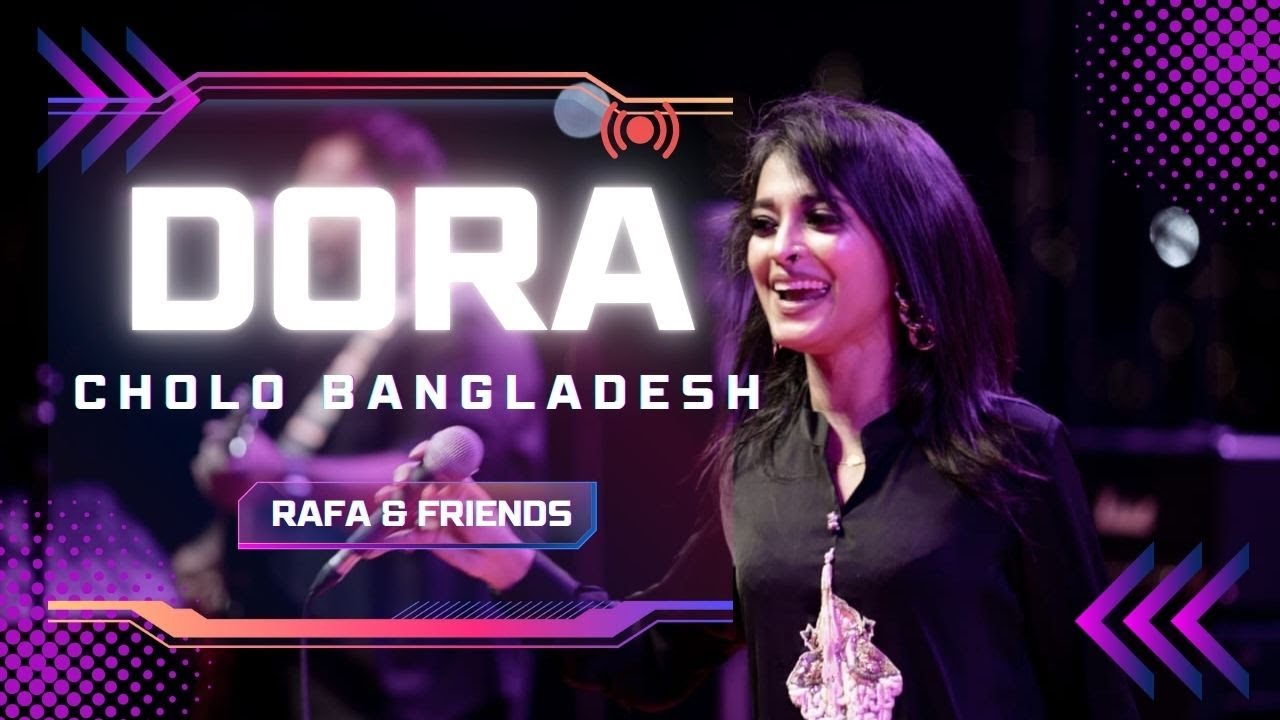 SHOMOY GELE SHADHON/DORA-RAFA & FRIENDS-CHOLO BANGLADESH CONCERT - YouTube
