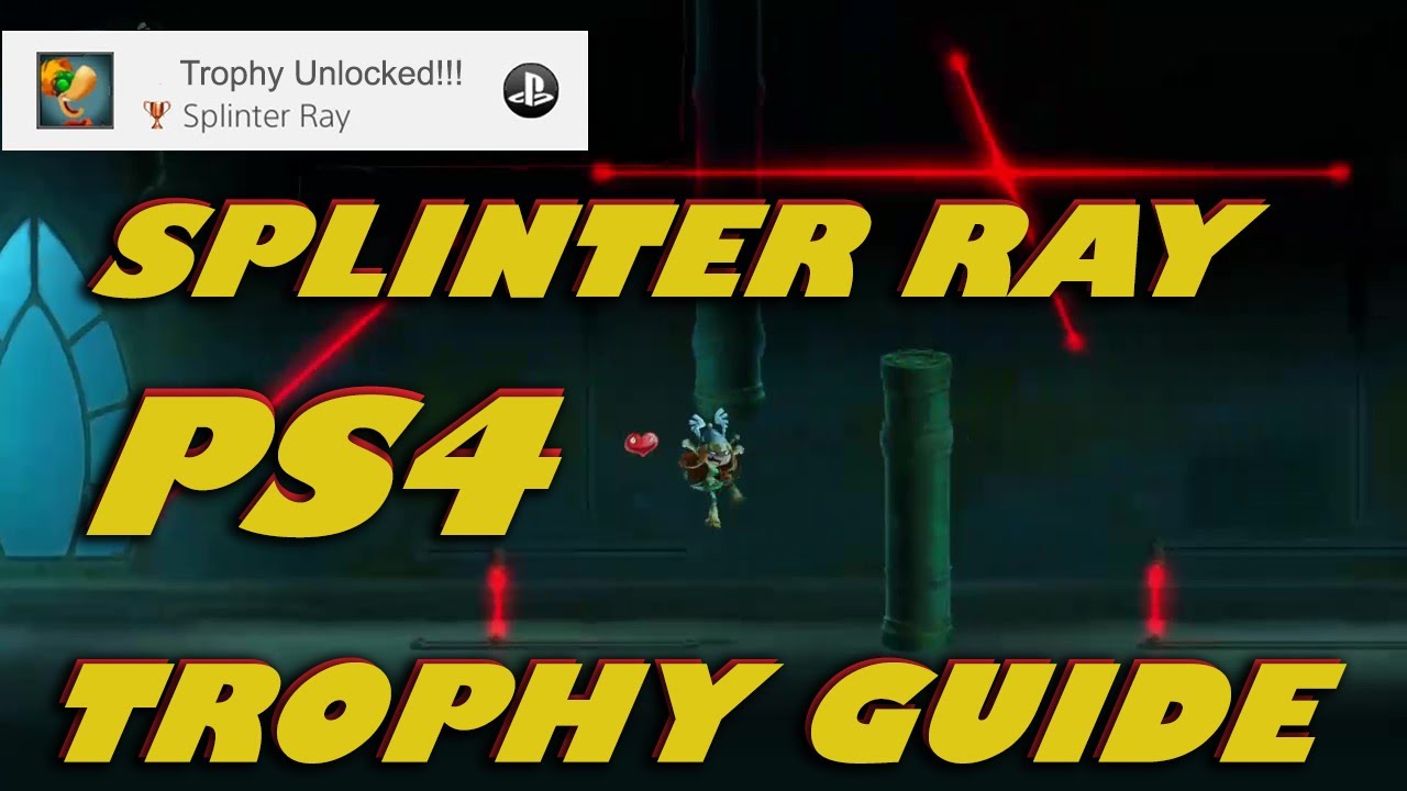 Rayman Legends: Splinter Ray Achievement/ Trophy (PS4) - YouTube