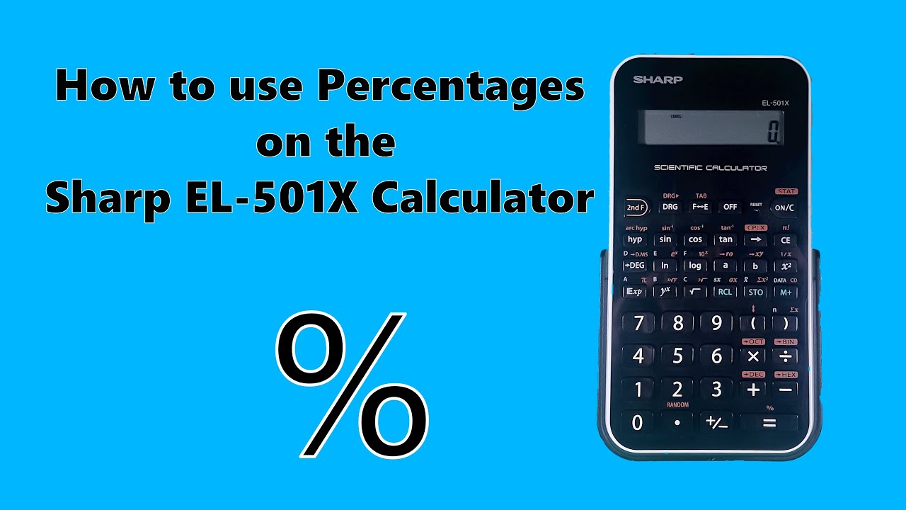 How To Add And Subtract Percentages On The Sharp EL 501x Calculator How To Add And Subtract Percentages On The Sharp EL 501x Calculator