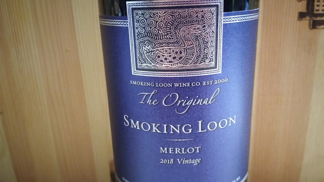 SMOKING LOON Merlot Central Valley 2018 - YouTube
