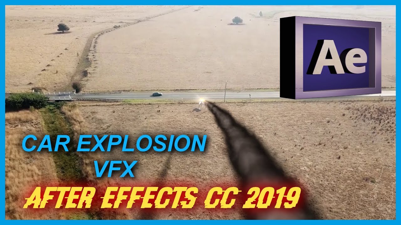 Car Explosion VFX - Camera Tracker After Effects CC 2019 - YouTube