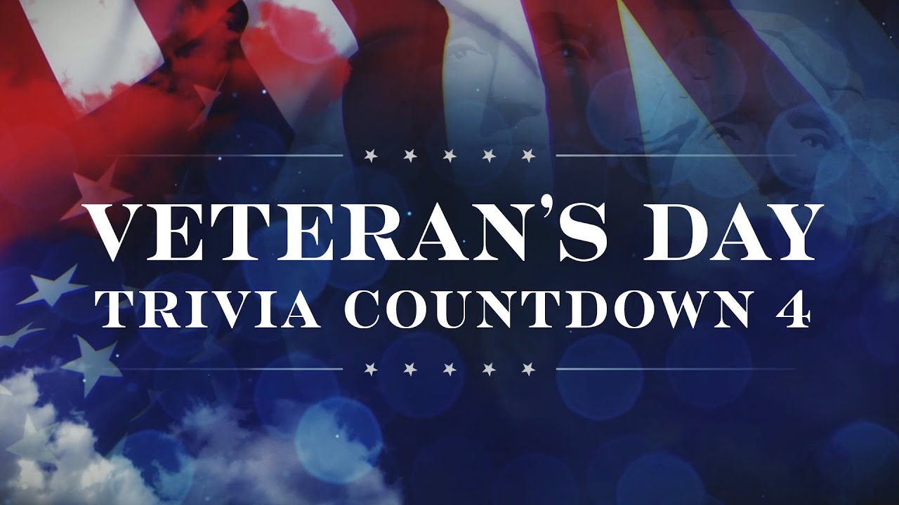 Veterans Day Trivia Countdown 4 - YouTube
