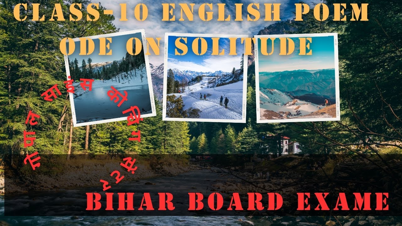 ENGLISH CLASS-10 POEM ODE ON SOLITUDE bihar board exame - YouTube