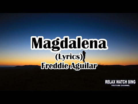 Magdalena (Lyrics)  Freddie Aguilar