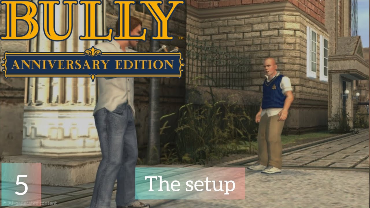 Bully: Anniversary Edition | chapter -1 | mission#5 | the setup - YouTube