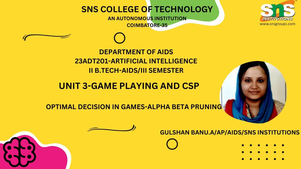 ALPHA BETA PRUNING|GAME PLAYING AND CSP|SNS INSTITUTIONS - YouTube