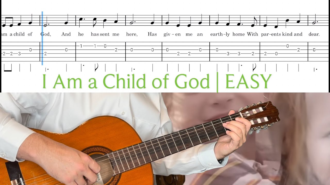 I Am a Child of God | Very EASY Fingerstyle Guitar Play Along | SHEET ...
