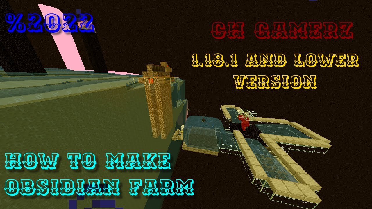 HOW TO MAKE OBSIDIAN FARM IN MINECRAFT/1.18.1/1.17.1/1.16/CH Gamerz ...