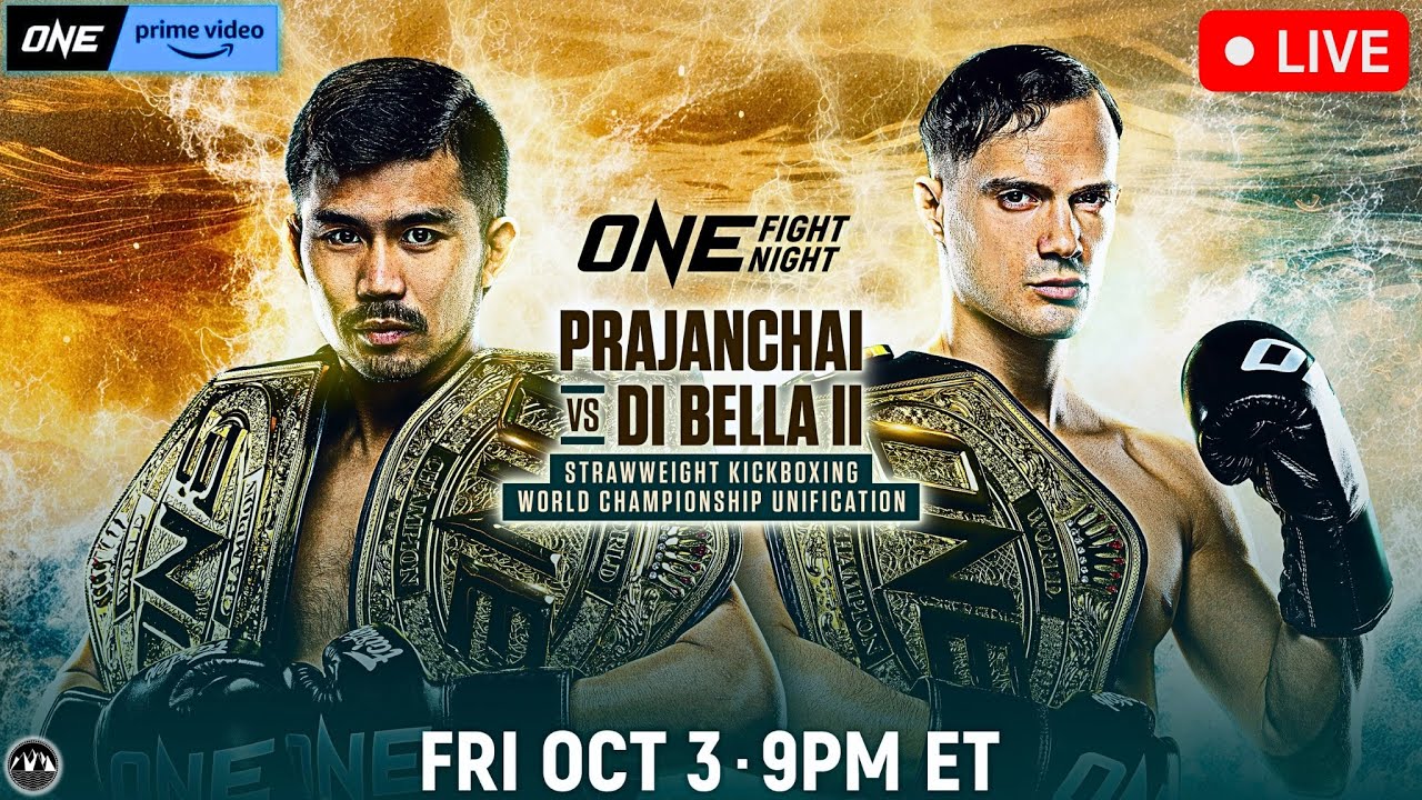ONE Fight Night 36: Prajanchai vs. Di Bella 2 | LIVE STREAM | Fight ...