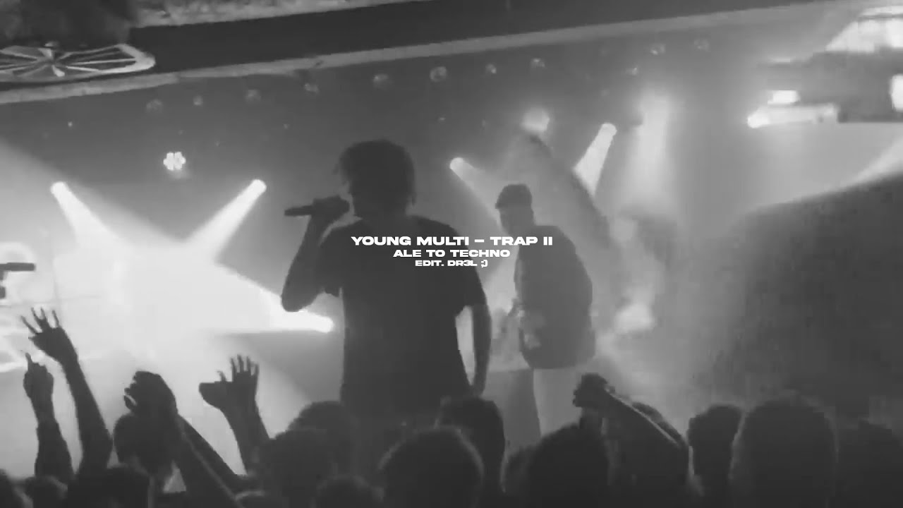 YOUNG MULTI - TRAP II ALE TO TECHNO - YouTube