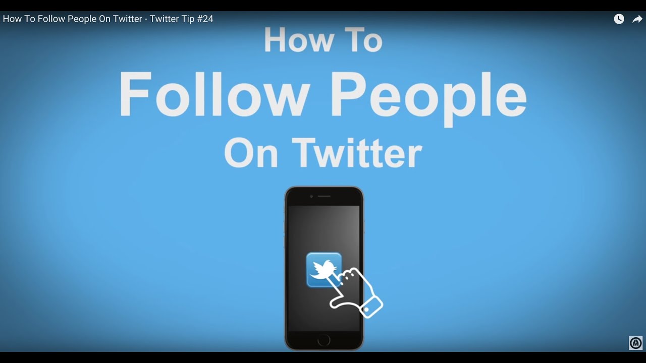How To Follow People On Twitter - Twitter Tip #24 - YouTube