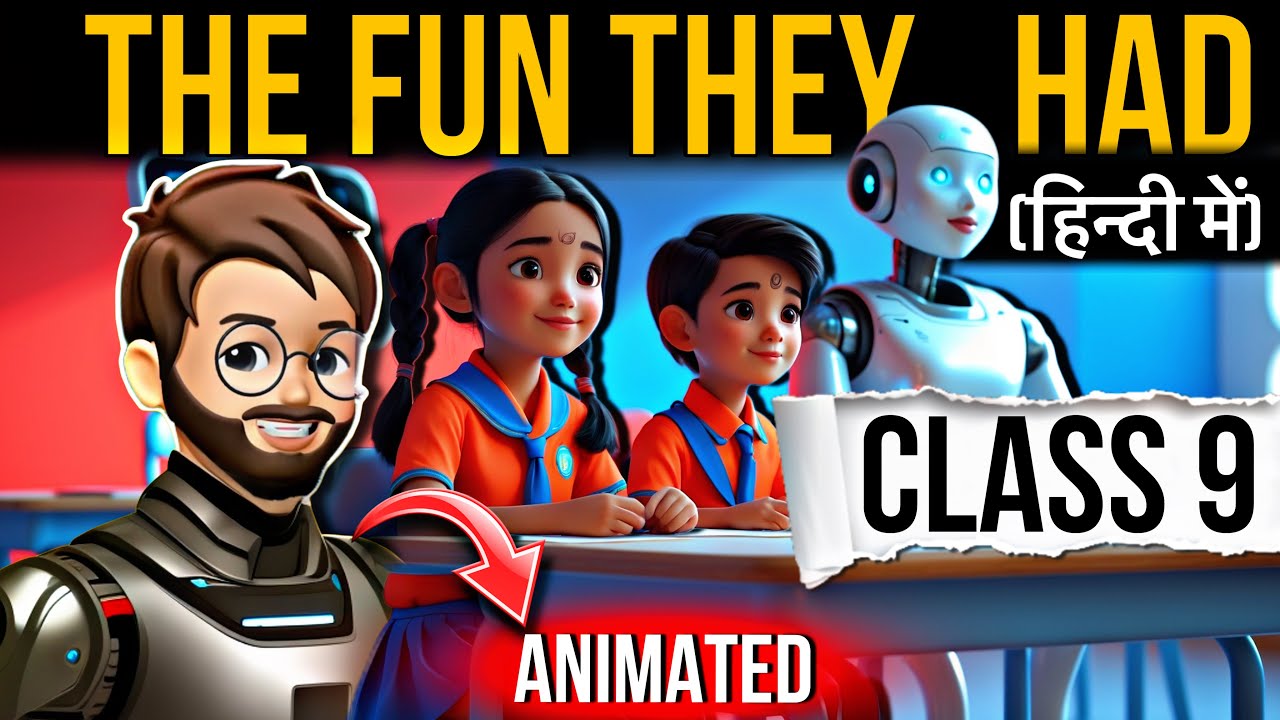 The Fun They Had Class 9 | Animation | English Chapter 1 | Full (हिन्दी ...