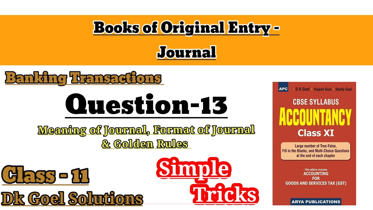 Journal Entry Question 13 Banking Transactions Class 11 Dk Goel journal-entry-question-13-banking-transactions-class-11-dk-goel