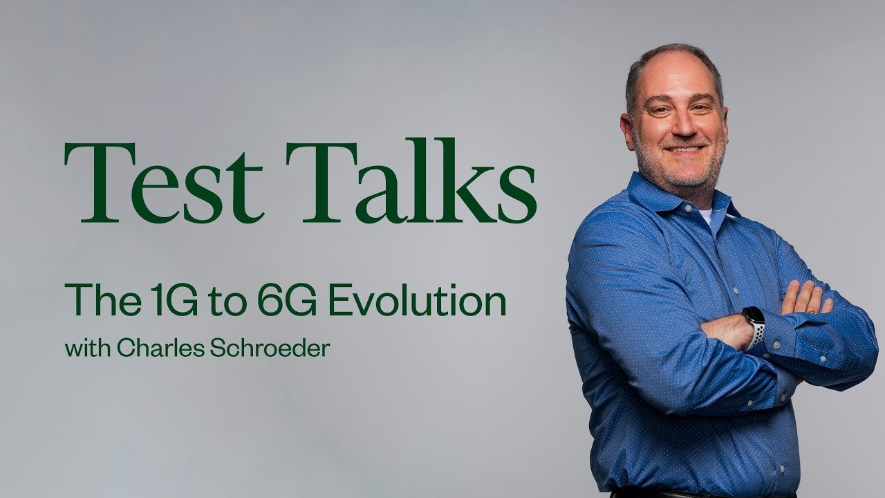 Test Talks: From 1G to 6G – The Evolution of Wireless Communication ...