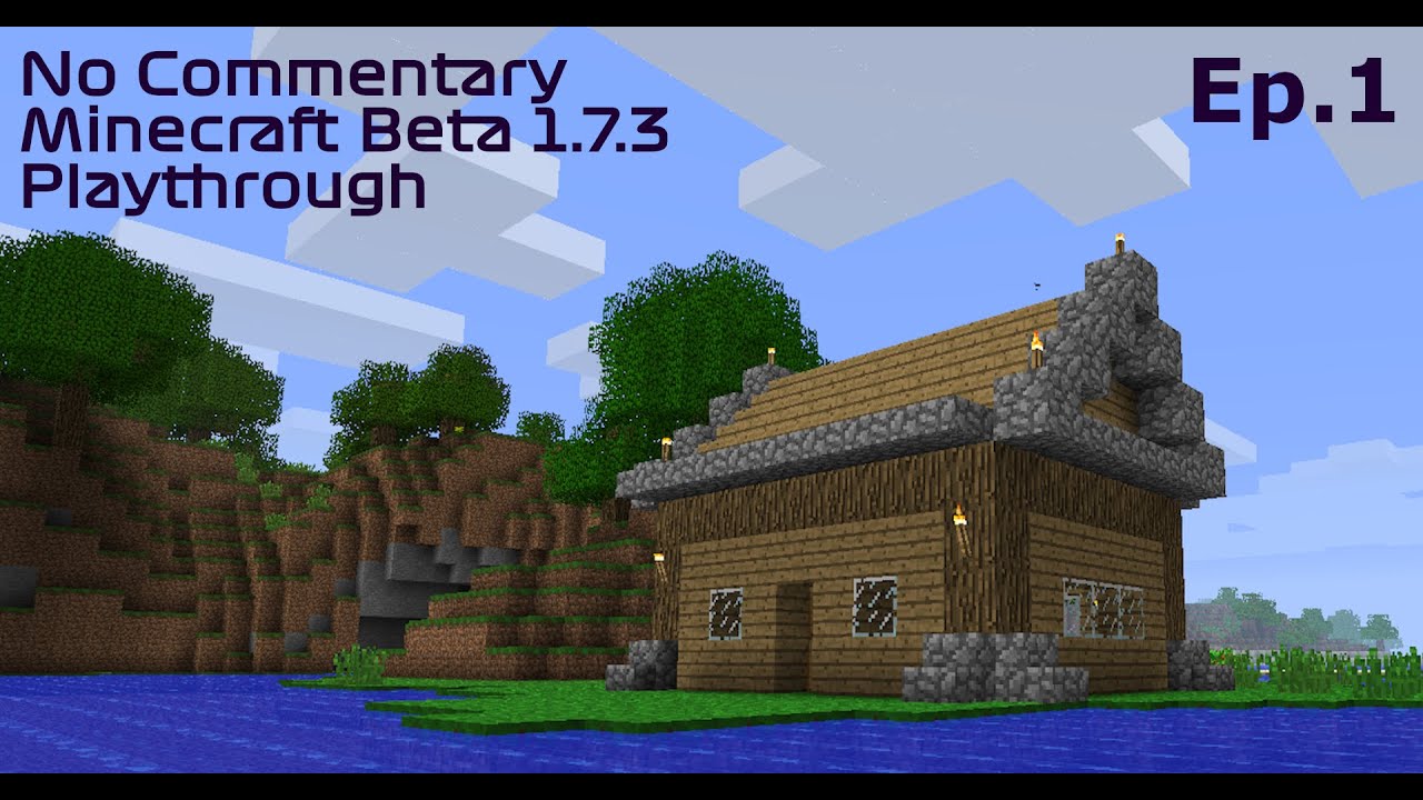 join me as i build a house in minecraft beta 1.7.3 - YouTube