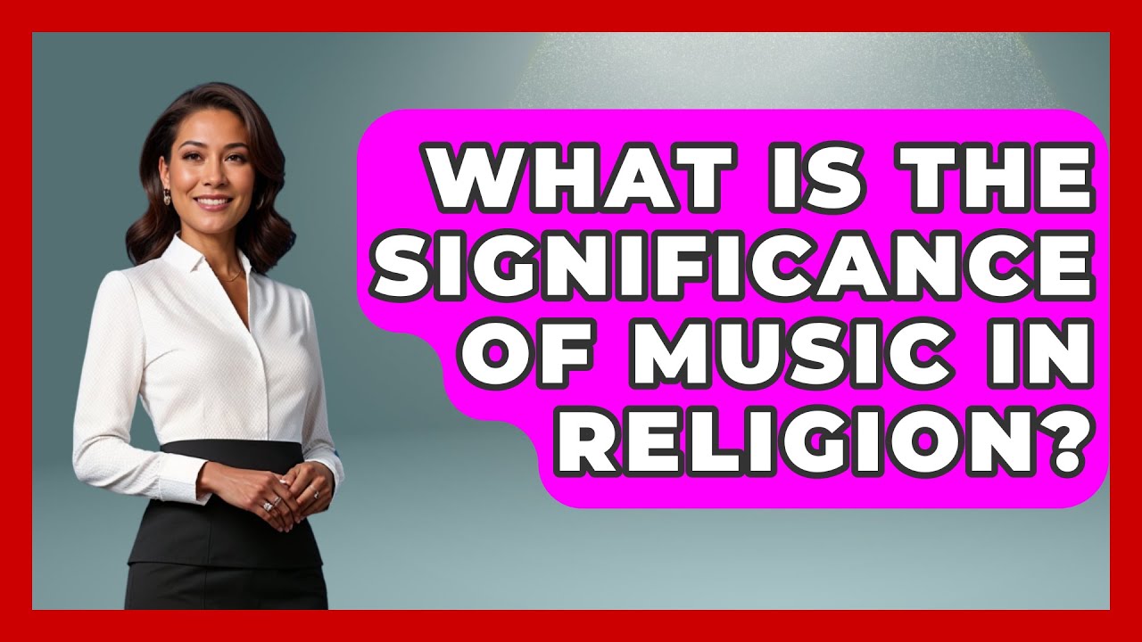 What Is the Significance of Music in Religion? - Holy Harmonies - YouTube