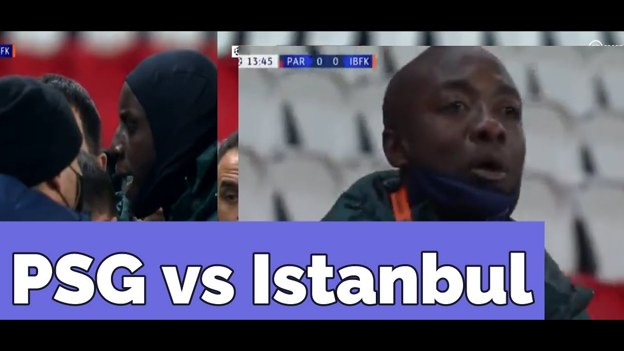 PSG vs Istanbul basaksehir suspendu-Match PSG vs Istanbul 2020-incident ...
