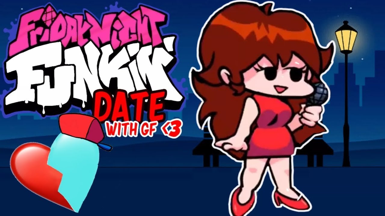 [FRIDAY NIGHT FUNKIN] [ V.S. Date with GF full week]- FRIDAY NIGHT ...