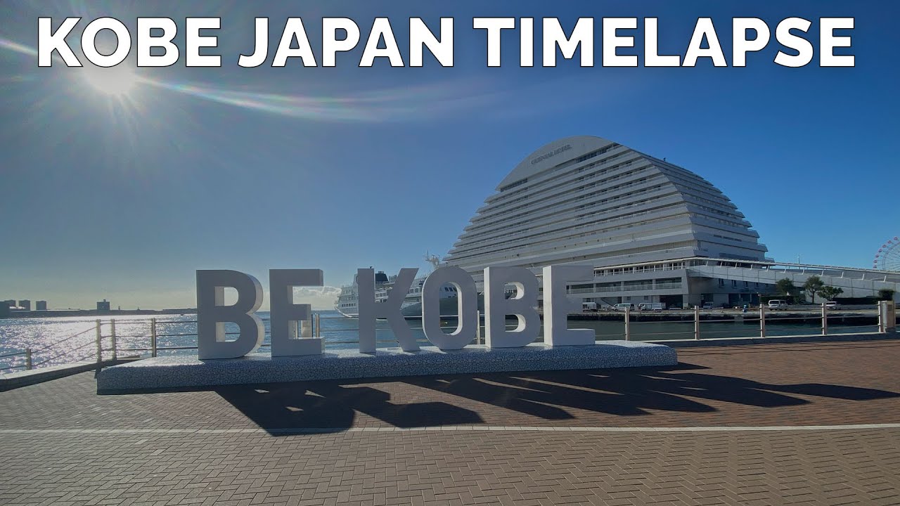 Time-lapse in Kobe, Japan - YouTube