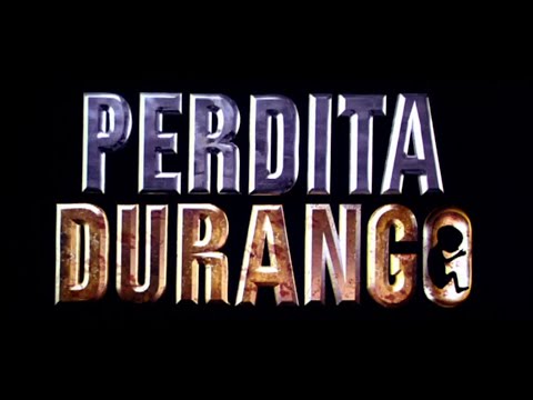 Perdita Durango - Trailer