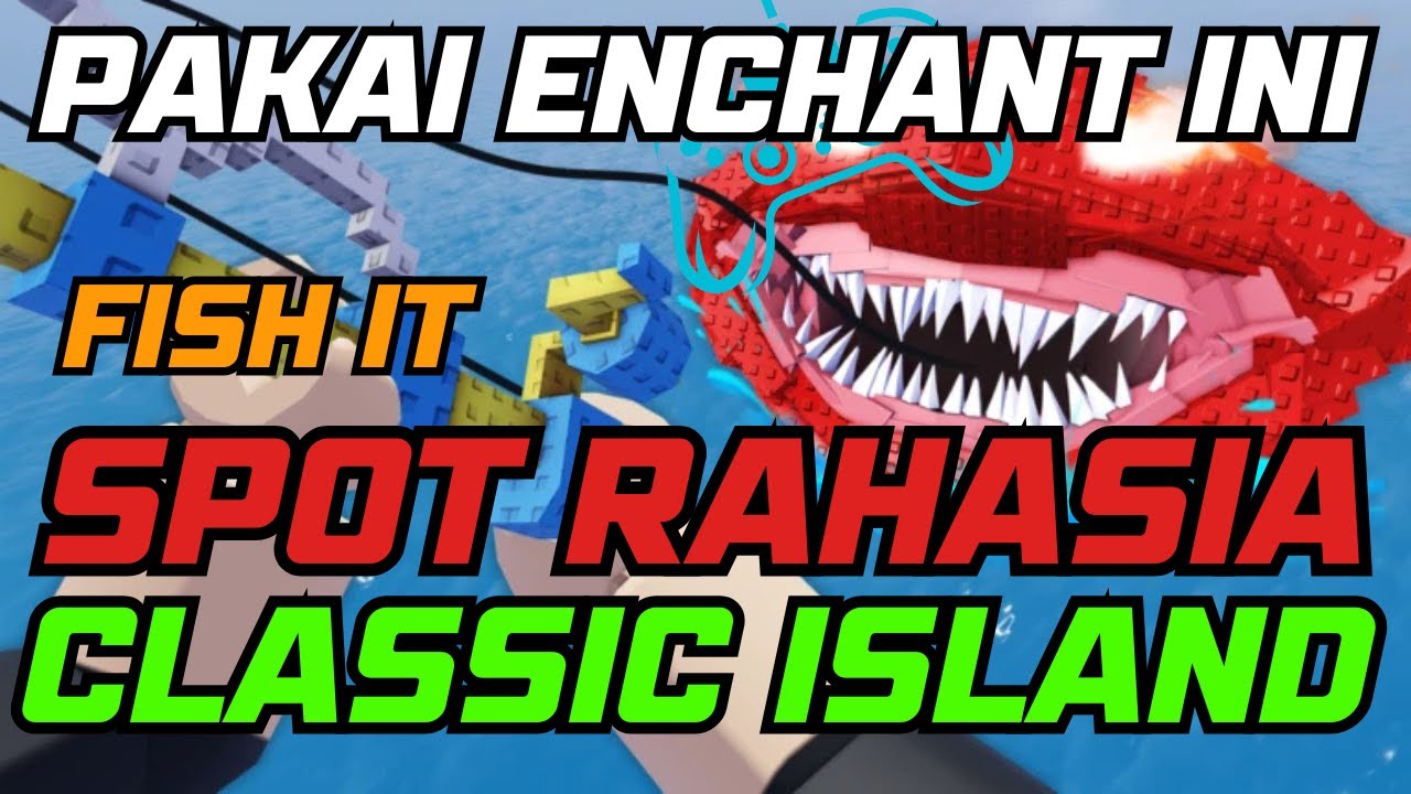 SPOT IKAN SECRET MAP BARU FISH IT - CARA DAPAT SECRET TERBARU DI FISH ...