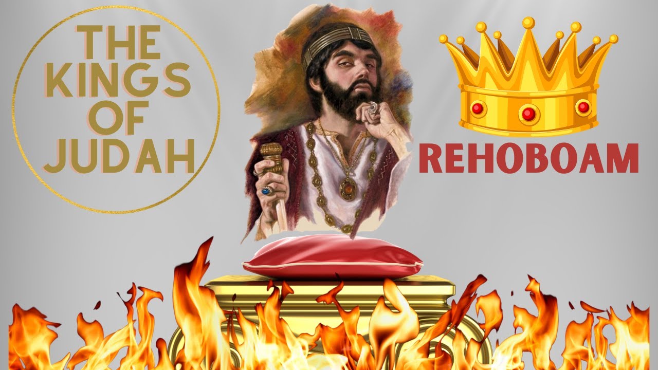 Rehoboam the First King of Judah (THE KINGS OF JUDAH) - YouTube