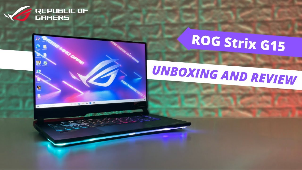 Asus ROG Strix G15 Ryzen 7 Unboxing and Review | Cheapest ROG Laptop ...
