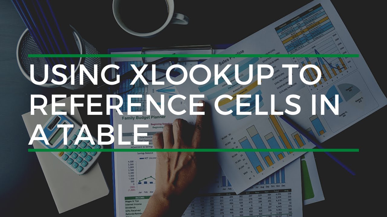 Using The XLOOKUP Function To Reference Cells In A Table YouTube Using The XLOOKUP Function To Reference Cells In A Table YouTube