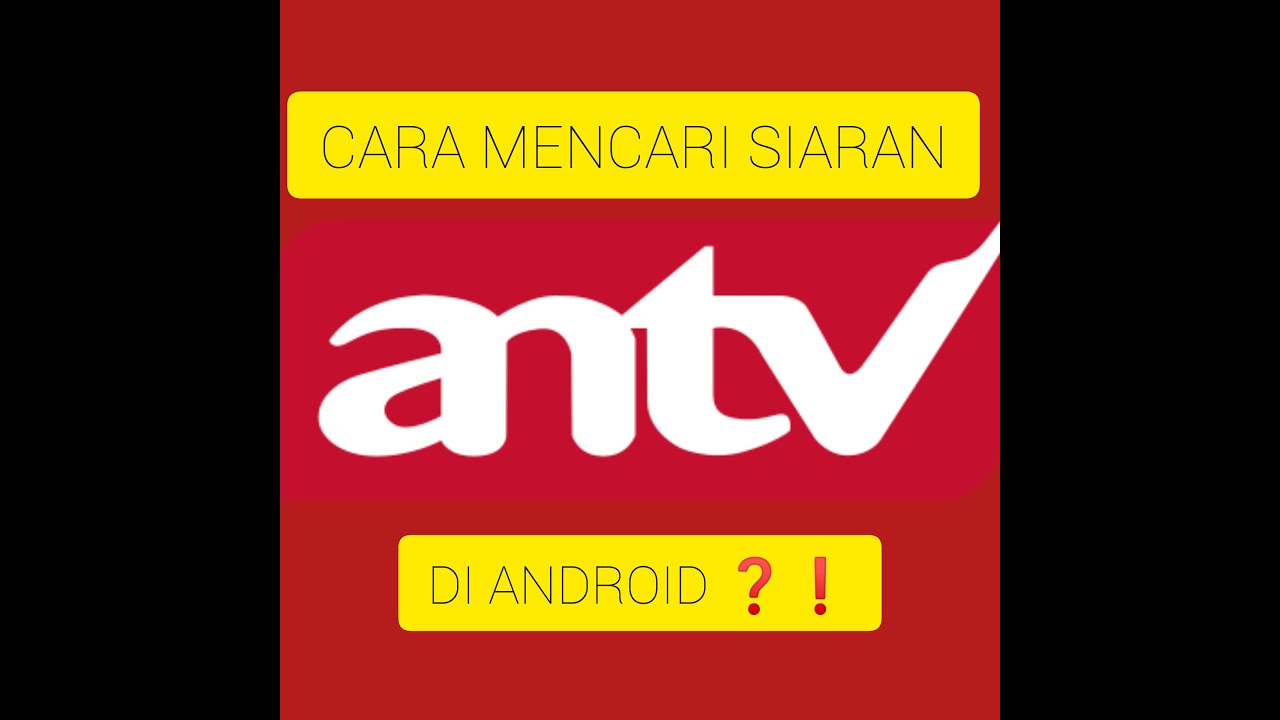 Cara mendapatkan siaran ANTV di hp android⁉️by mumu official - YouTube