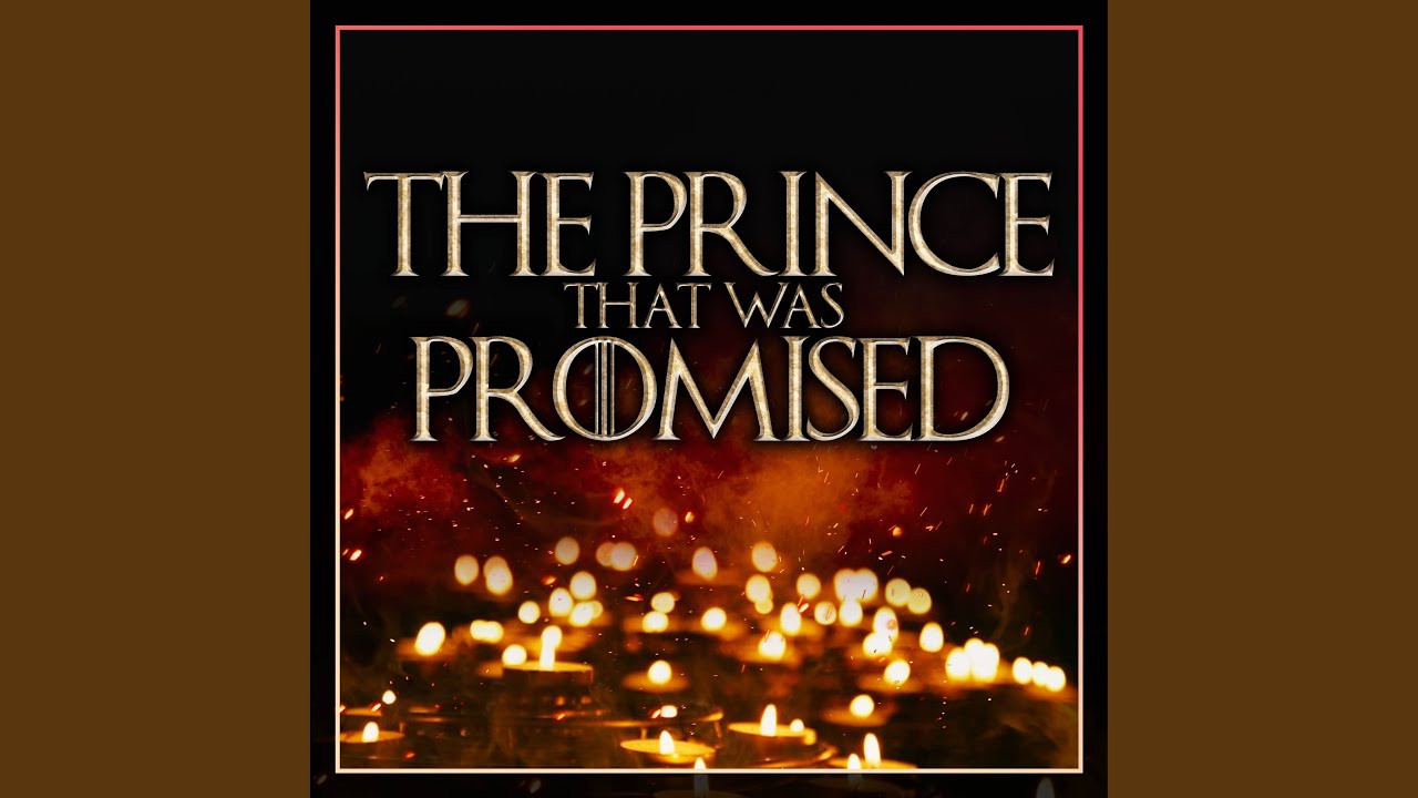 The Prince That Was Promised (From 'House Of The Dragon') - YouTube Music