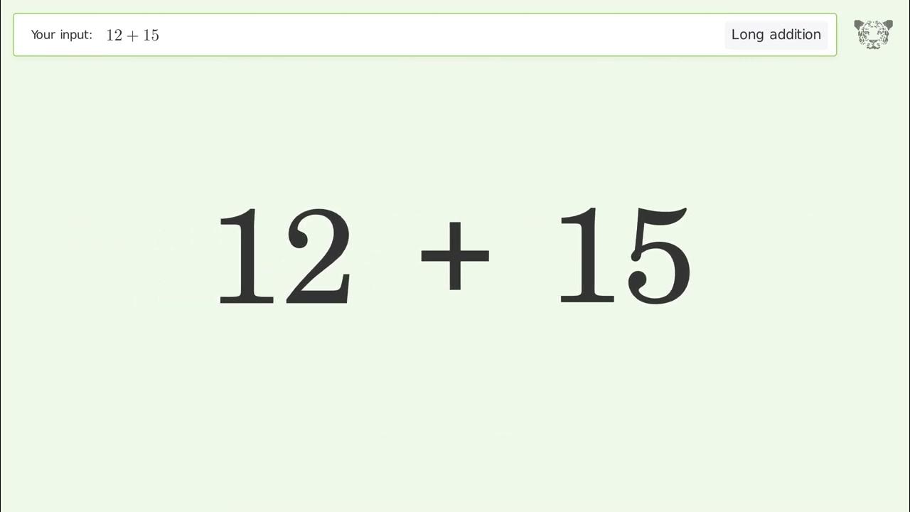 Long addition: Solve 12+15 step-by-step solution - YouTube