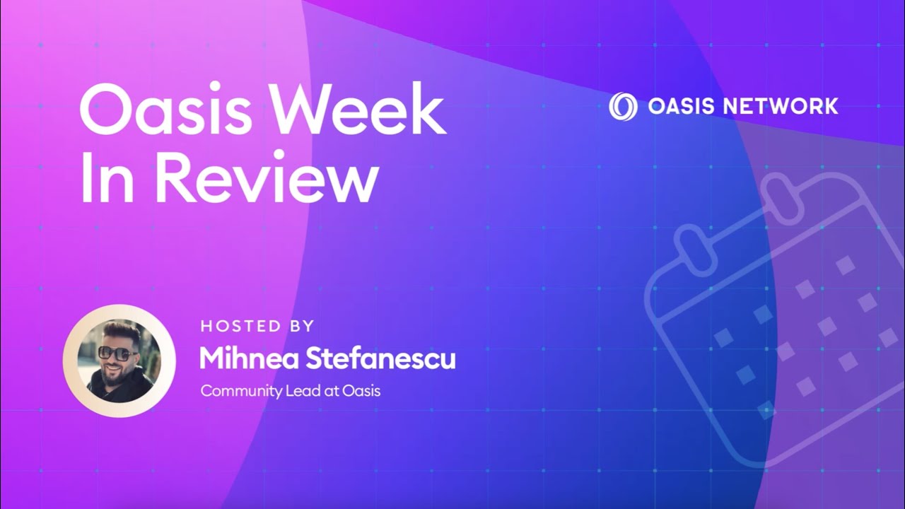 Oasis Network's Week(s) in Review: Privacy4Web3 Hackathon Winners & More - YouTube