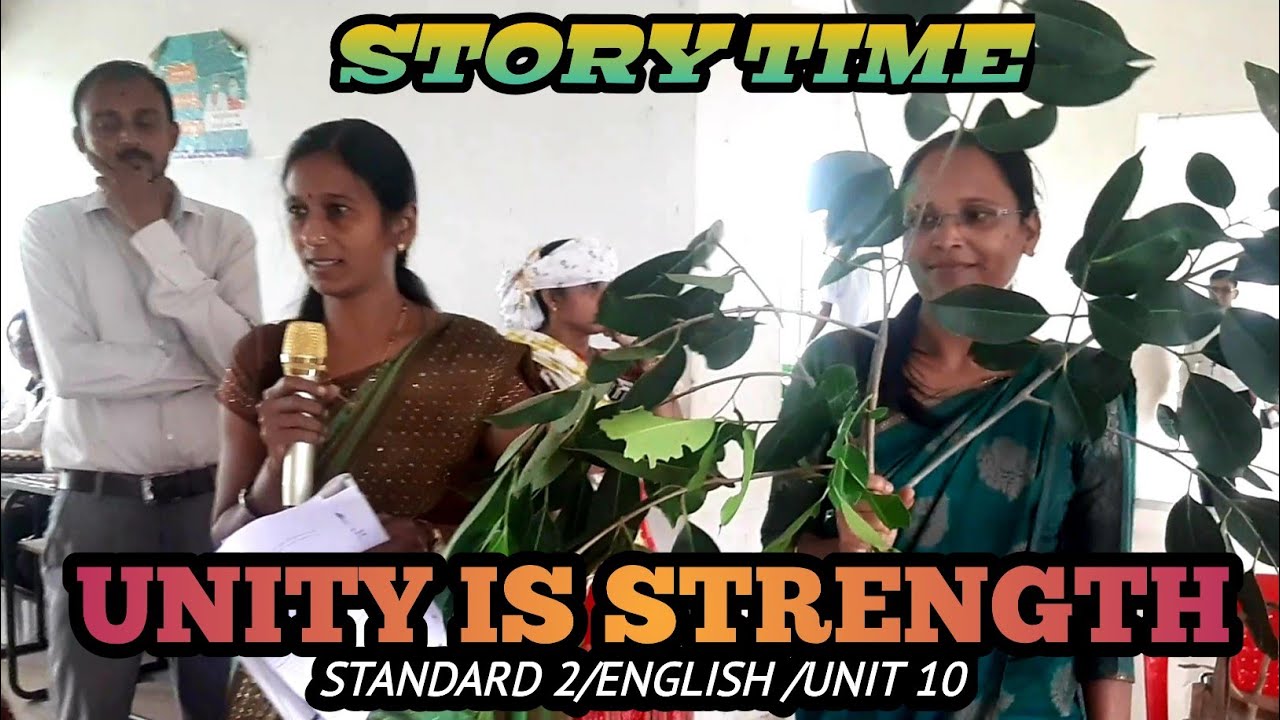UNITY IS STRENGTH |STORY TIME | STANDARD 2| UNIT 10|PAUL GAMIT| - YouTube