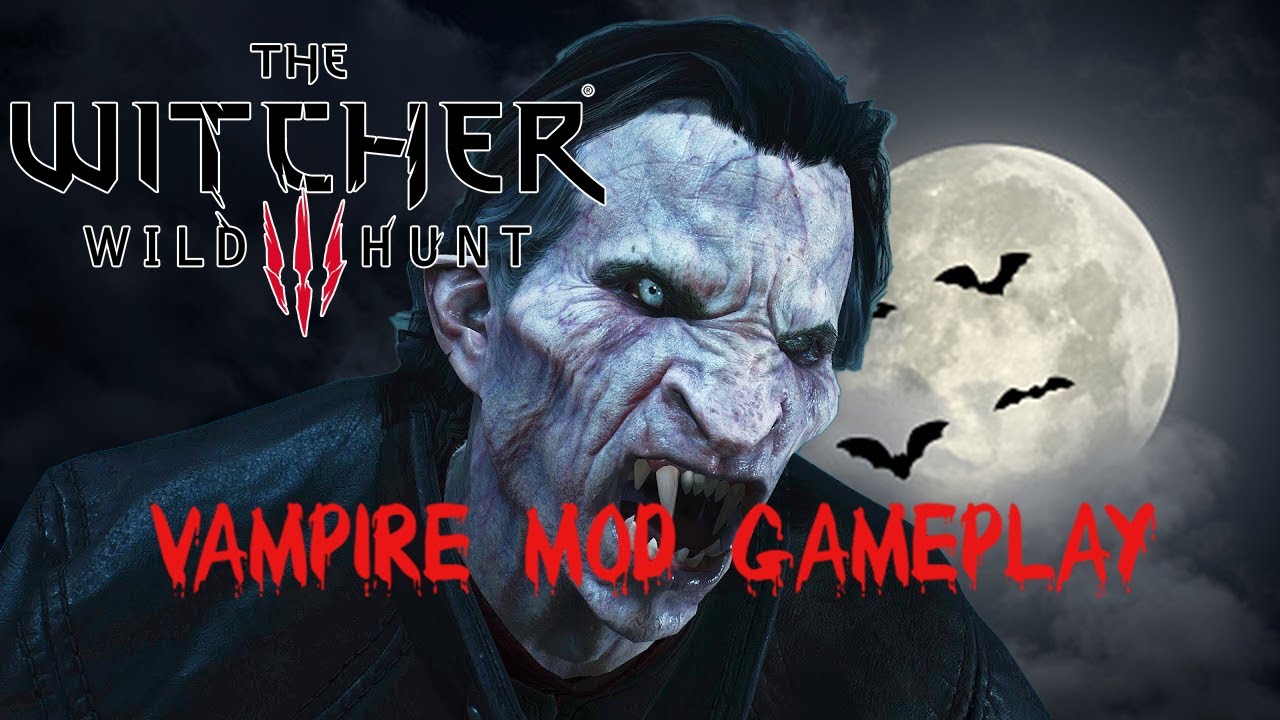 Vampire mod gameplay dump - The witcher 3 - YouTube