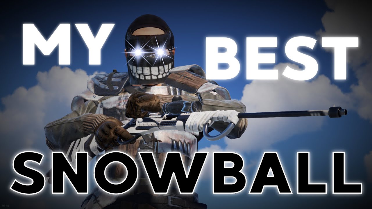 RUST - MY BEST SNOWBALL EVER - YouTube