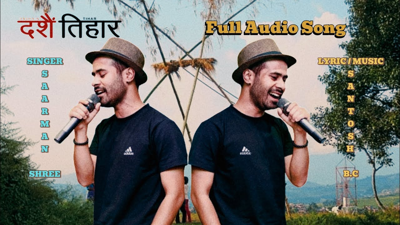 Dashain Tihar [ दशैं तिहार ]Official Video Song ll Saarman Shree ll ...