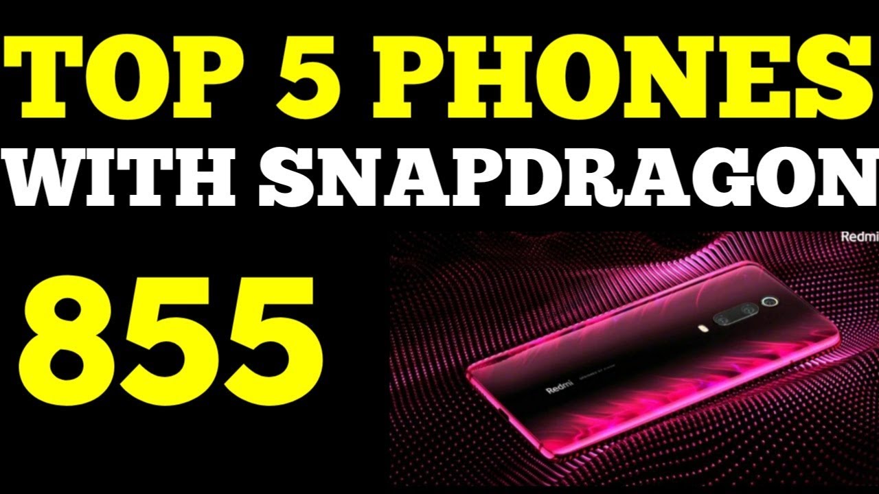 top 5 phone with snapdragon 855 processor - YouTube