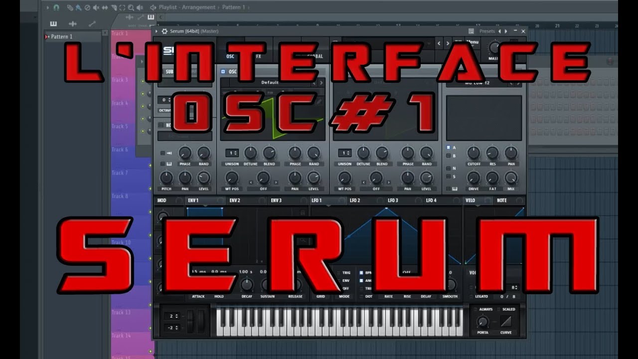 [TUTO SERUM] #1 L'INTERFACE OSC - YouTube