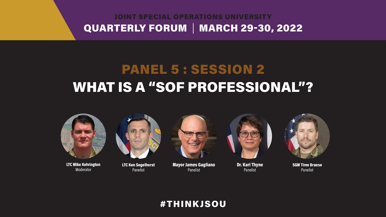 JSOU SOF Q2 Forum - Panel 5 - Day 2, 30 March 2022 - YouTube