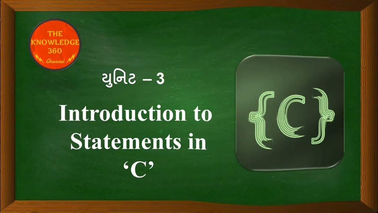 Unit 3 | C Language Statements | if_Else | Loop | #gujarati #clanguage - YouTube