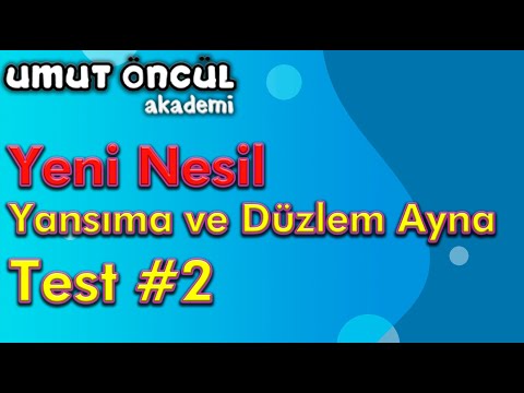 Optik | Yeni Nesil Soru Kitabı | Yansıma | Düzlem Ayna | Test #2