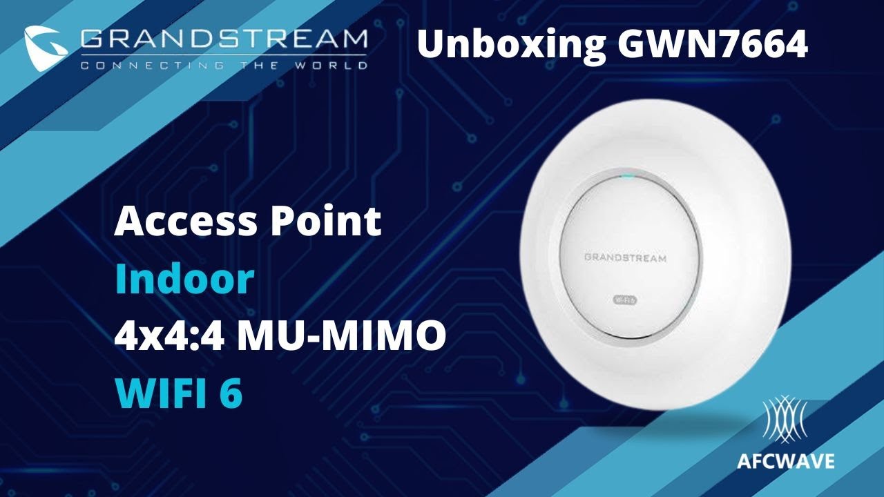 Unboxing Powerfull Access Point Grandstream GWN 7664 | Grandstream ...