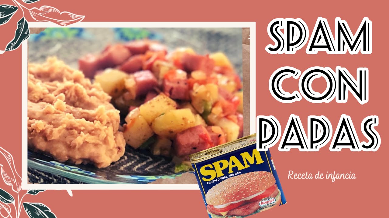 Spam Con Papas [RECETAS] - YouTube