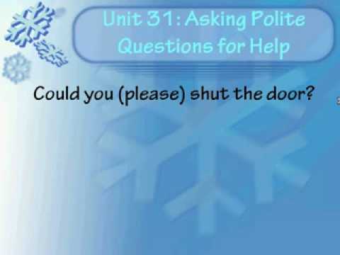 Unit 31: Asking Polite Questions (In English) - YouTube
