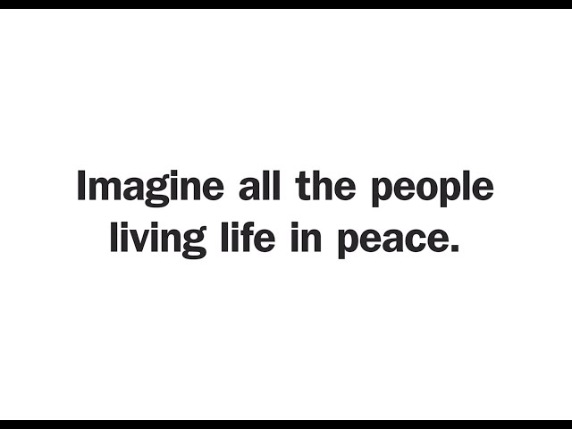 Imagine All The People Living Life In Peace John Lennon