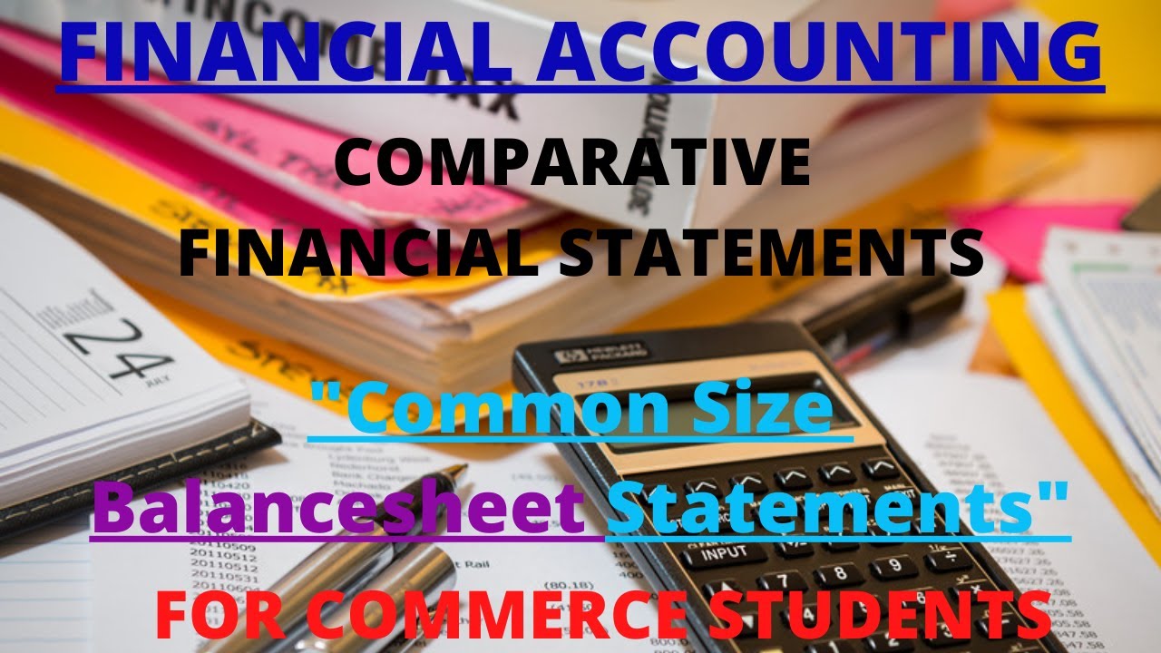 "COMMON SIZE BALANCE SHEET STATEMENTS" (NUMERICAL) FOR COMMERCE ...