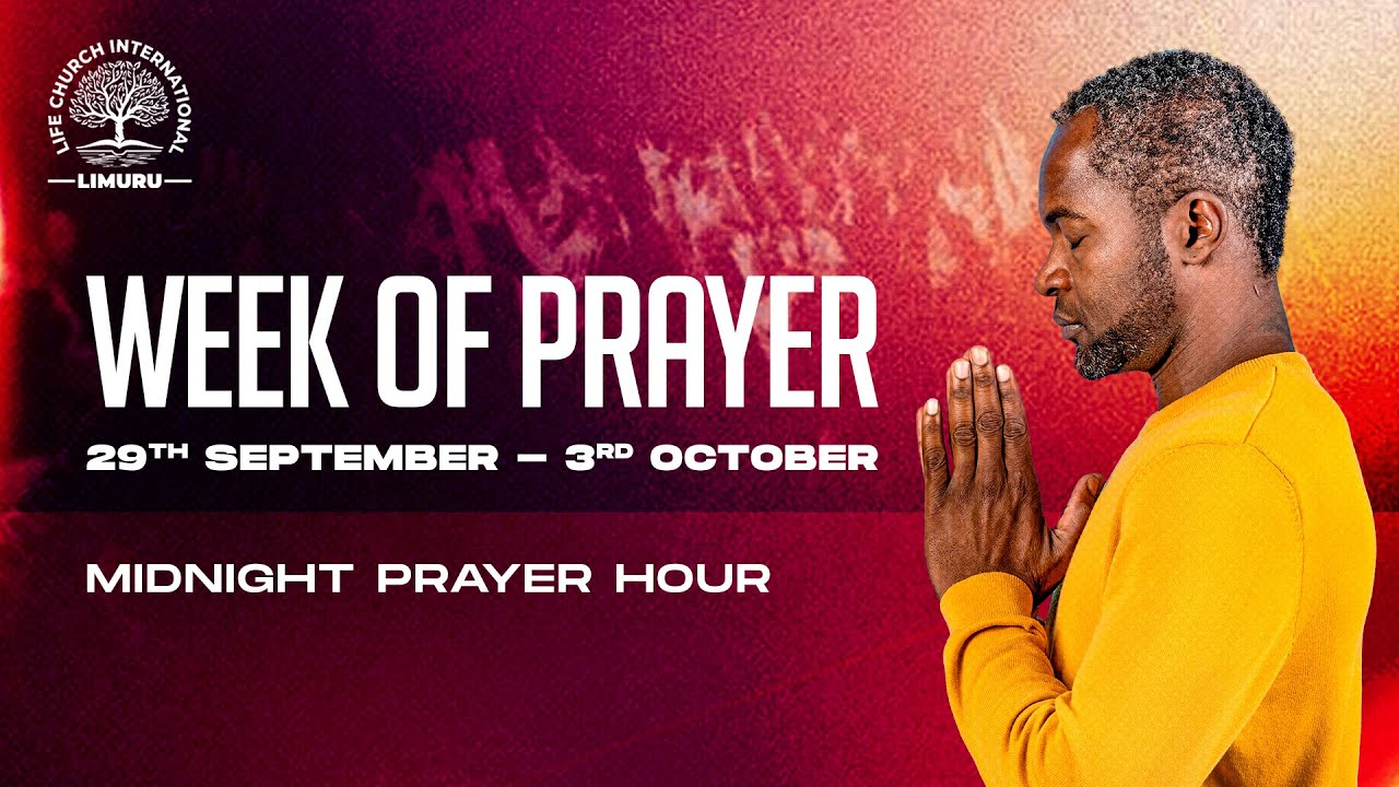 MIDNIGHT PRAYER || LIFE CHURCH LIMURU || DAY 3 - YouTube